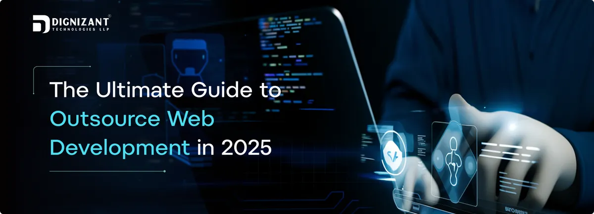 The Ultimate Guide to Outsource Web Development in 2025